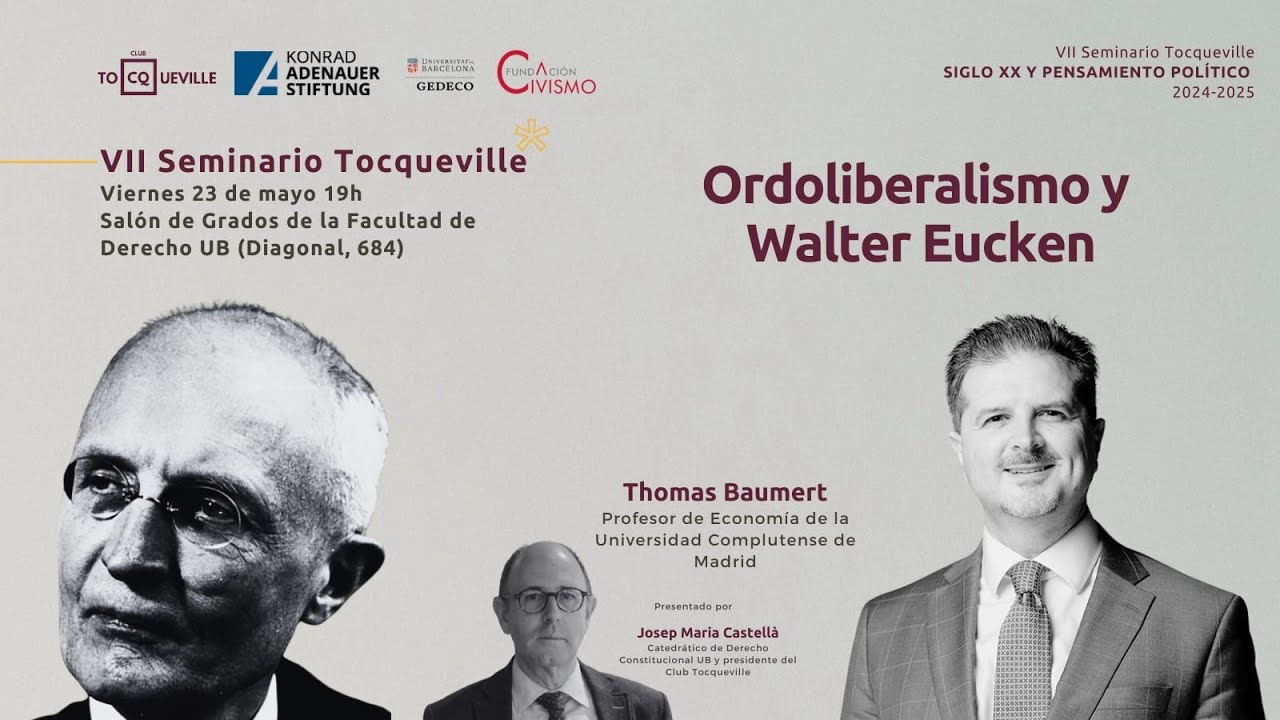 Seminario "Ordoliberalismo y Walter Eucken", con Thomas Baumert - YouTube