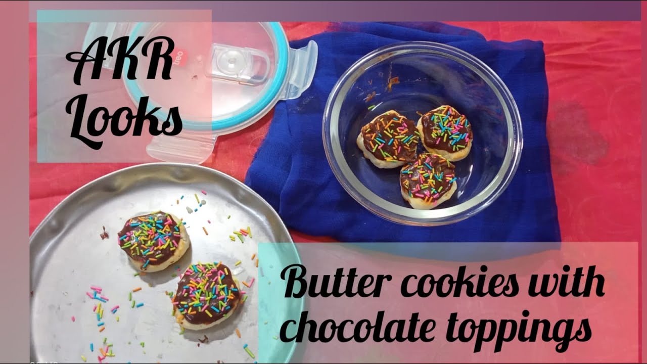 How to make Butter cookies with chocolate Toppings | Butter cookies ...