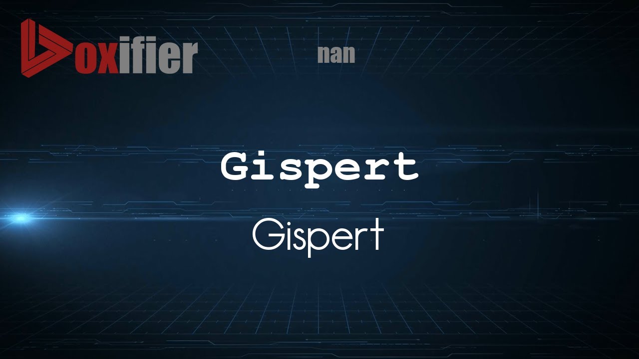 How to Pronounce Gispert (Gispert) in nan - Voxifier.com - YouTube
