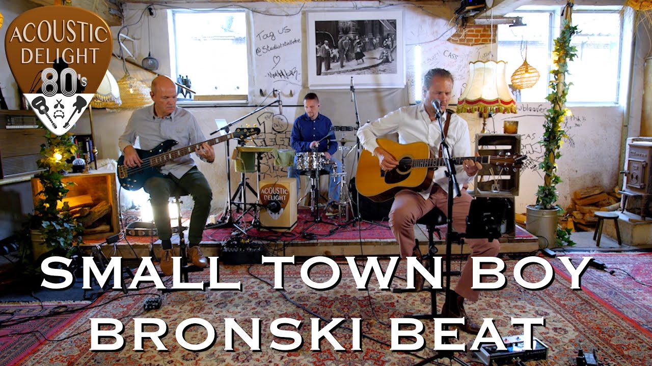 Small Town Boy Bronski Beat - Acoustic Cover Chords - Chordify