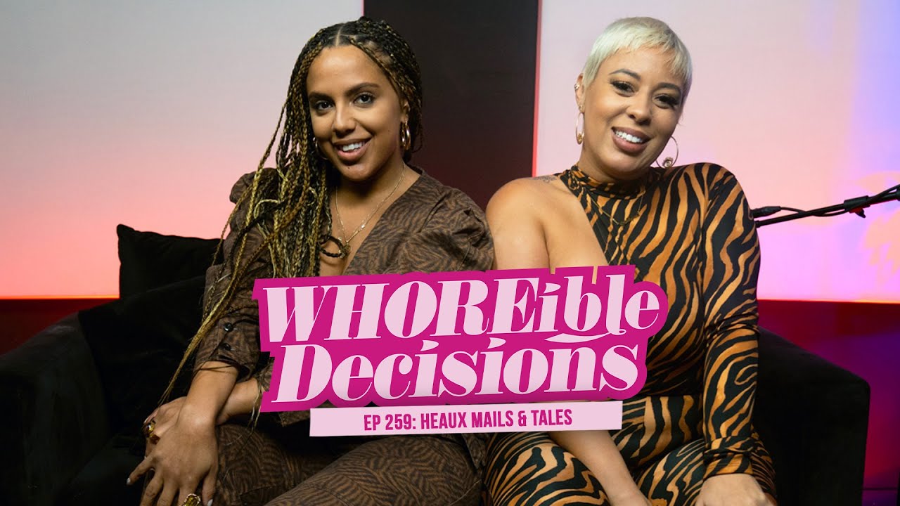 Heaux Mails & Tales - WD w/ Mandii B & WeezyWTF - YouTube