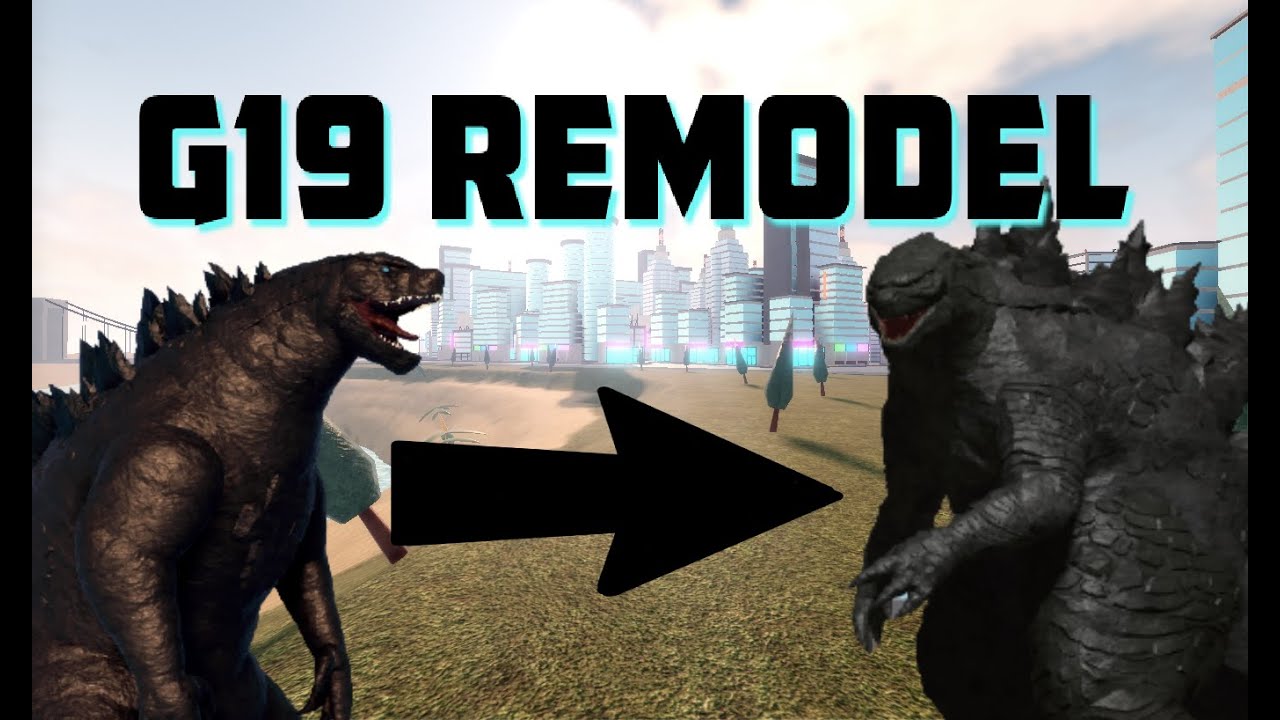 Godzilla 2019 Remodel Update in a Nutshell | Roblox Kaiju Universe ...