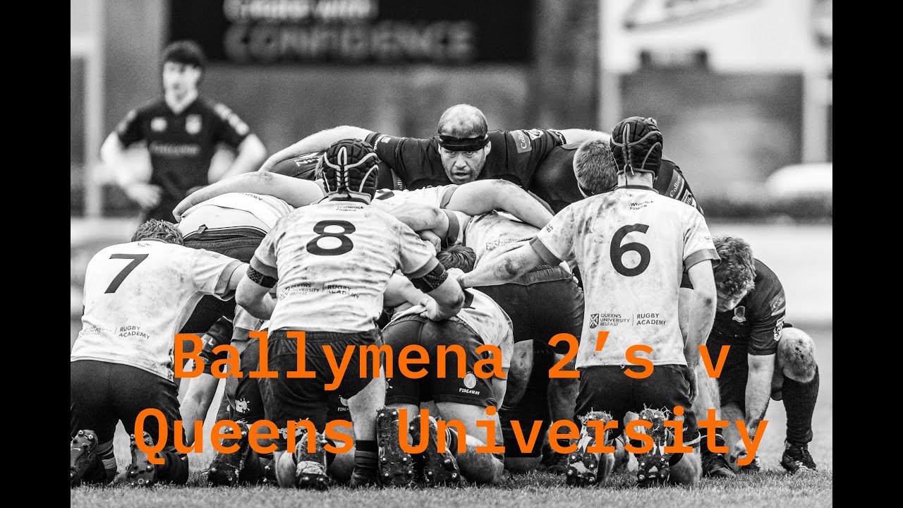 Ballymena Rugby club v Queens University Rugby - 18 Jan 2025 - YouTube