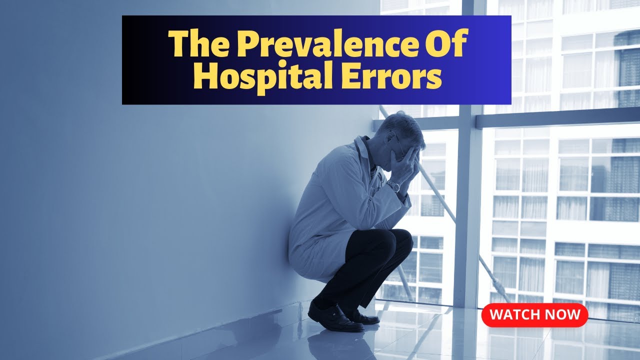 Dr. Farrah® The Prevalence Of Hospital Errors - YouTube