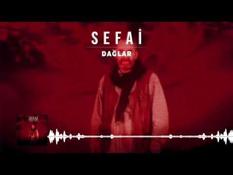 Sefai - Dağlar