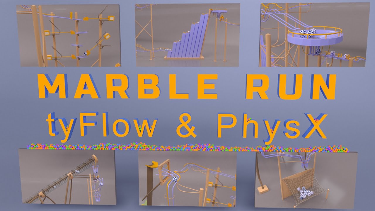 Marble Run created with tyFlow and PhysX - YouTube