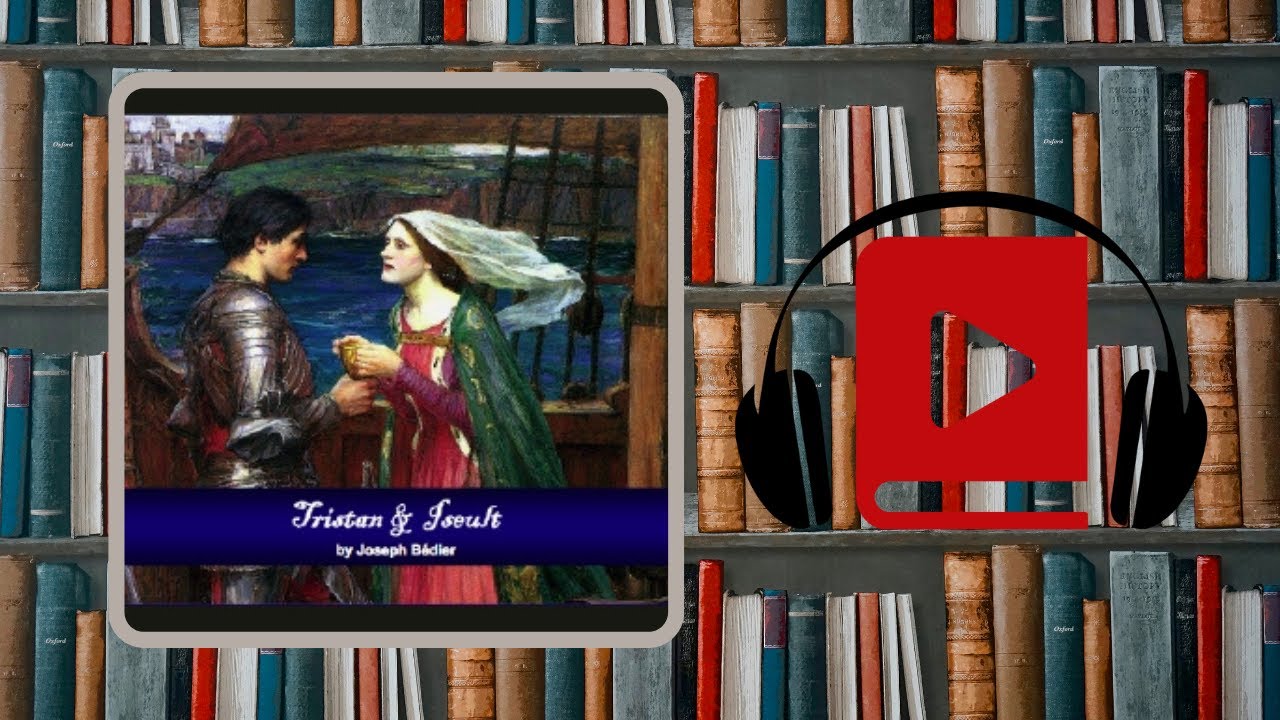 Tristan and Iseult by Joseph Bédier Full Audiobook 02 - The Morholt Out ...