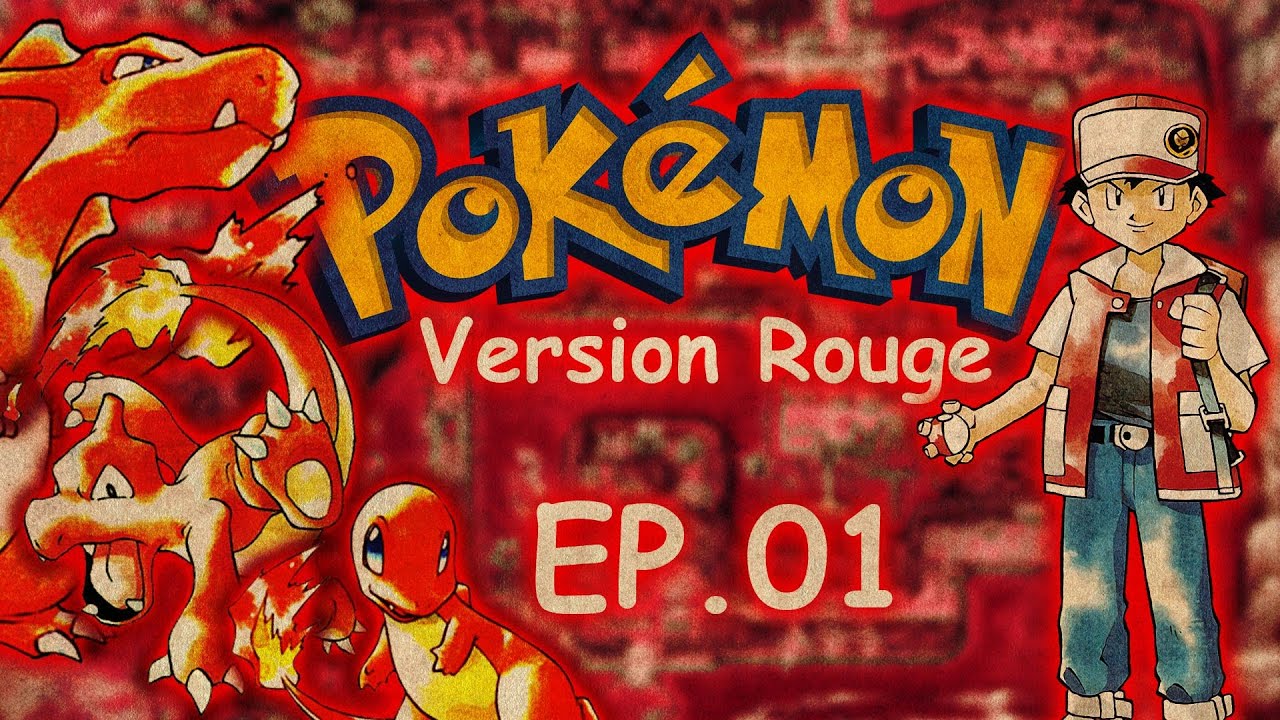 POKEMON VERSION ROUGE - EP.01 - FR - YouTube