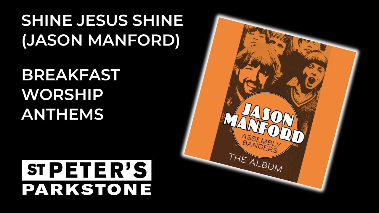 Shine Jesus Shine - Jason Manford - YouTube