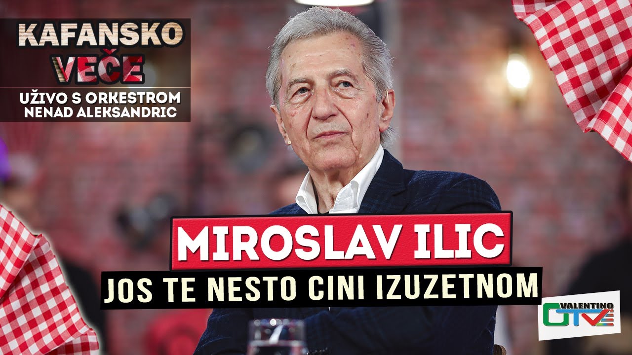 MIROSLAV ILIC - JOS TE NESTO CINI IZUZETNOM | UZIVO 2022 | OTV ...