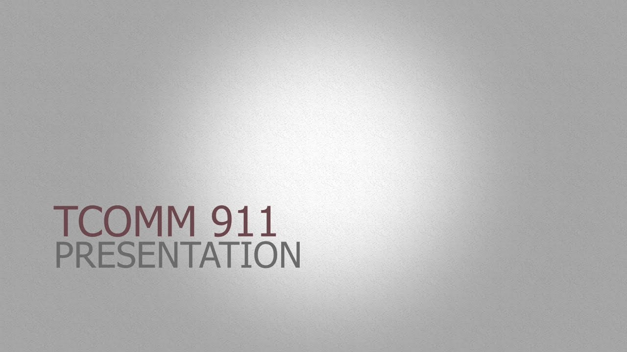 TCOMM 911 Presentation - YouTube