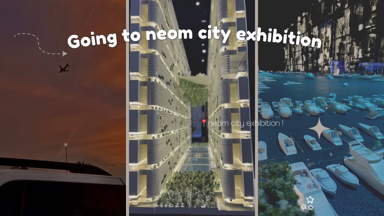 VLOG : visiting neom city exhibition || NEOM | the LINE || Neom city ...