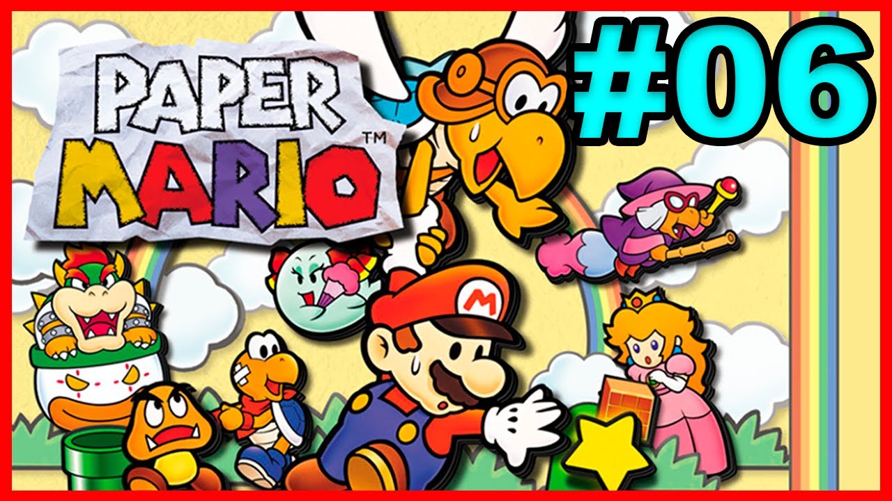 Paper Mario - Gameplay completa - Episódio 6 - YouTube