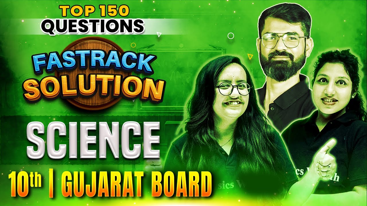 SCIENCE: Top 150 Questions Fastrack Solution | Most IMP for Class 10th ...