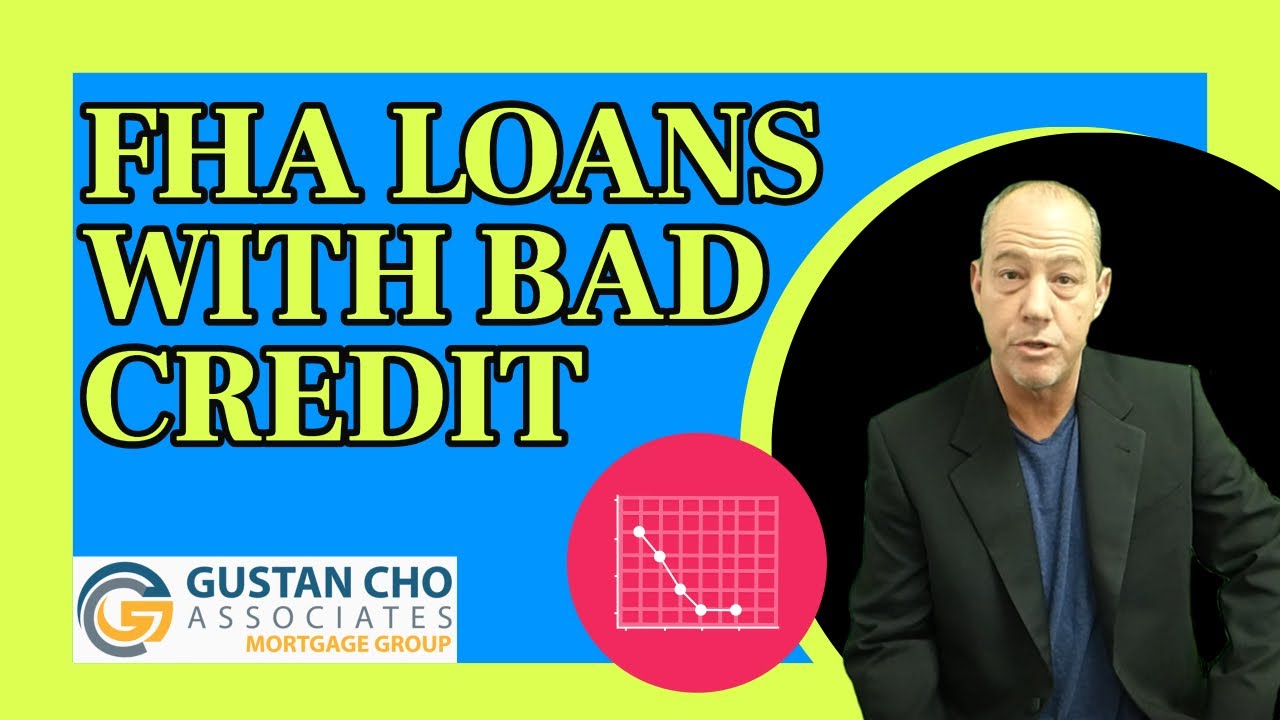 Fha Loans With Bad Credit Youtube