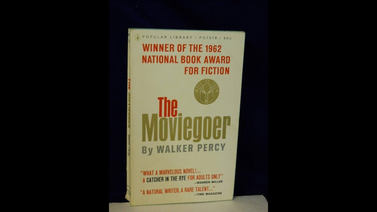 "The Moviegoer" By Walker Percy - YouTube