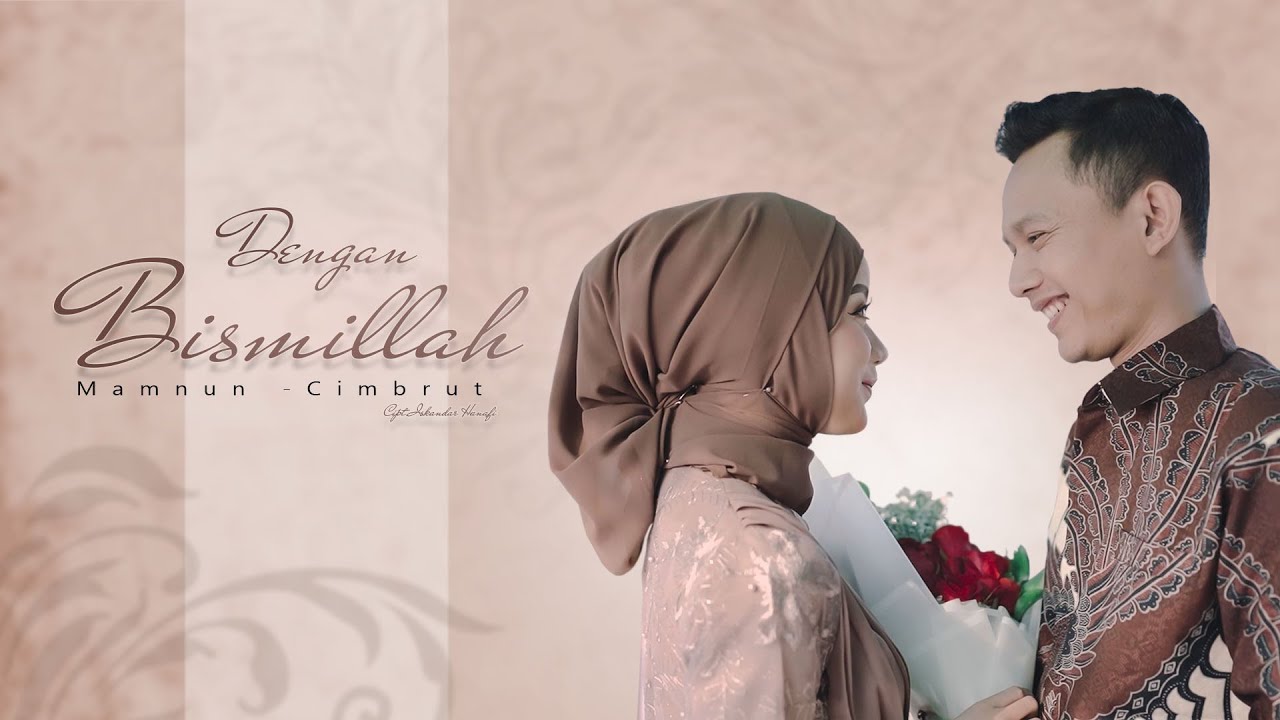 Cimbrut ft. Mamnun - DENGAN BISMILLAH (Official Music Video) - YouTube ...