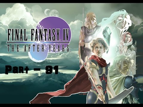 Let's Play Final Fantasy IV The After Years (blind) - Part 91: Maenad ...