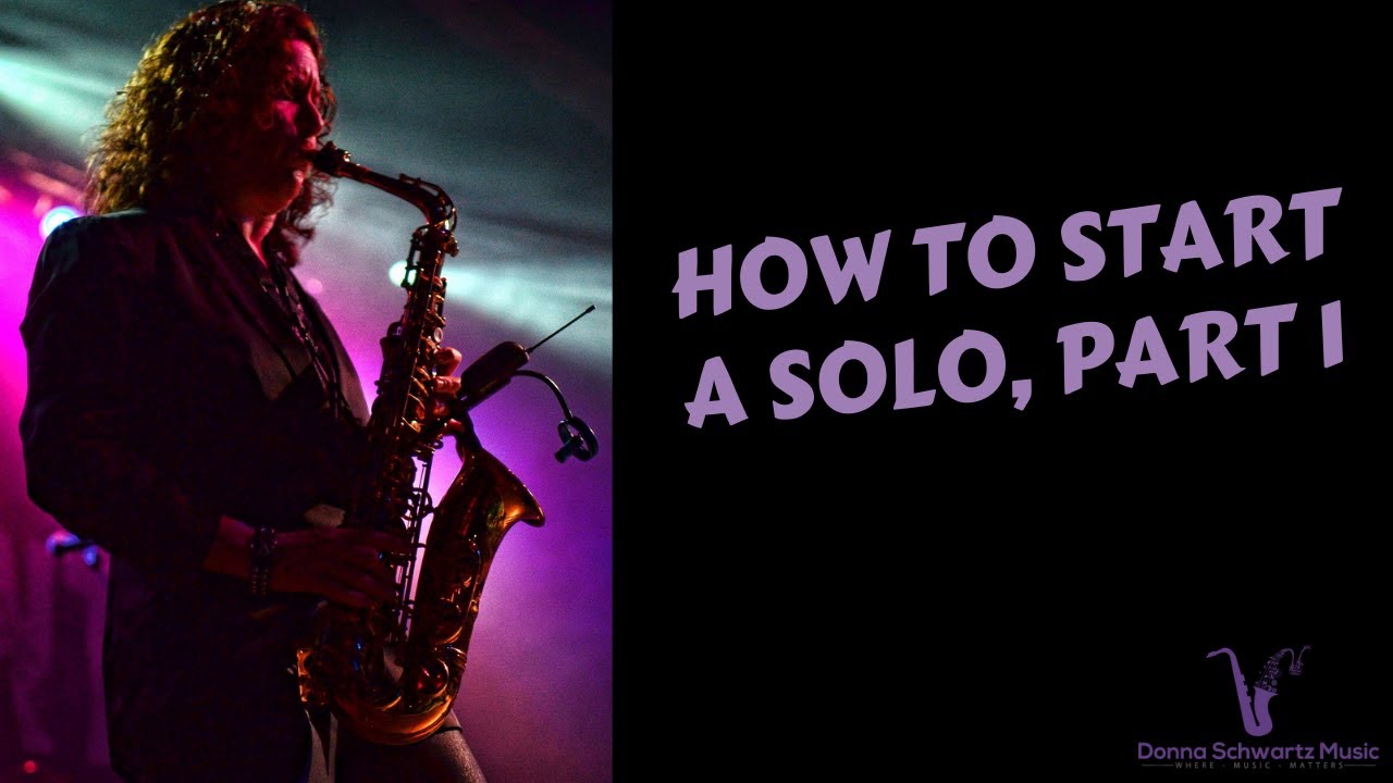 How to Start a Solo- Part 1 - YouTube