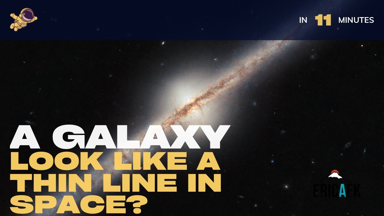 Why Does This Galaxy Look Like a Thin Line in Space? - YouTube