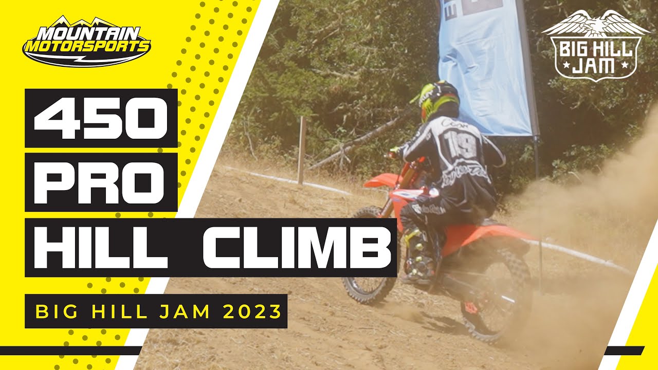 450 Pro Hill Climb | BIG HILL JAM 2023 - YouTube