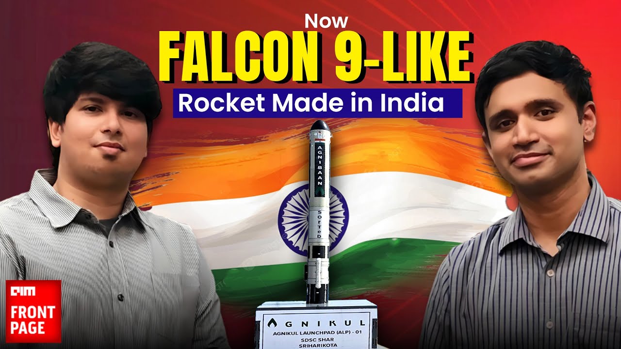 Made in India Falcon 9 - Agnikul Cosmos Is Building a Reusable Rocket ...