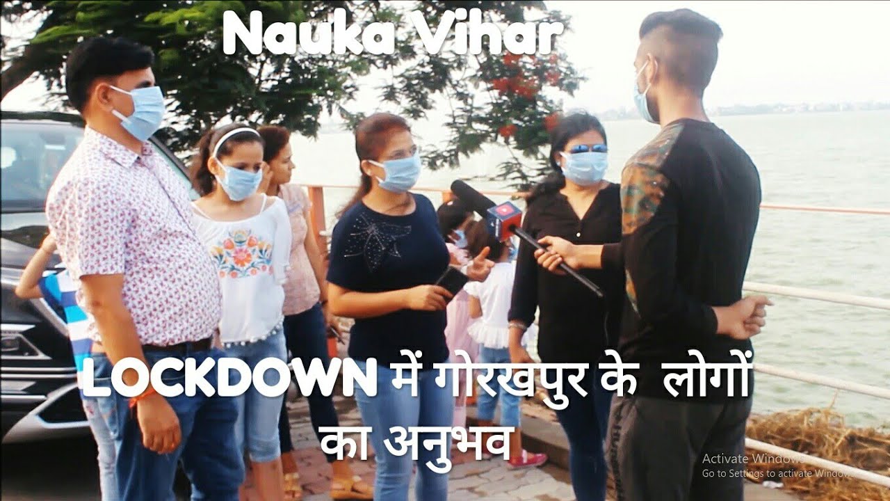 LOCKDOWN experiences of public || NAUKA VIHAR || GORAKHPUR || COVID-19 - YouTube