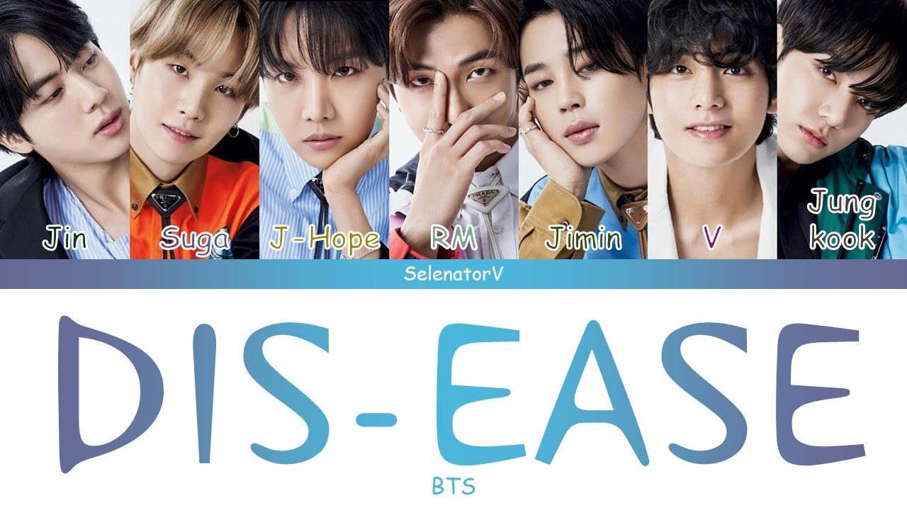 BTS (방탄소년단) – Dis-ease (병) [Color Coded Han_Rom_Eng] - YouTube