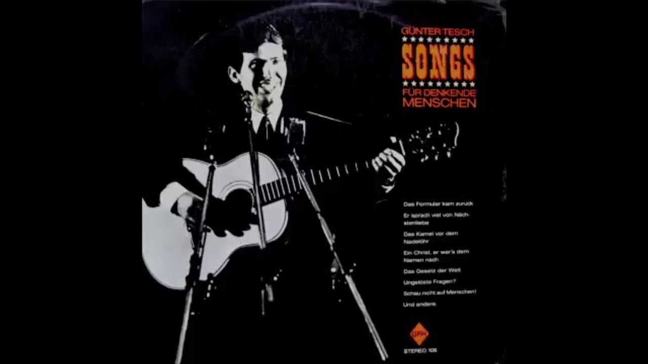 Günter Tesch - Songs für Denkende Menschen - YouTube