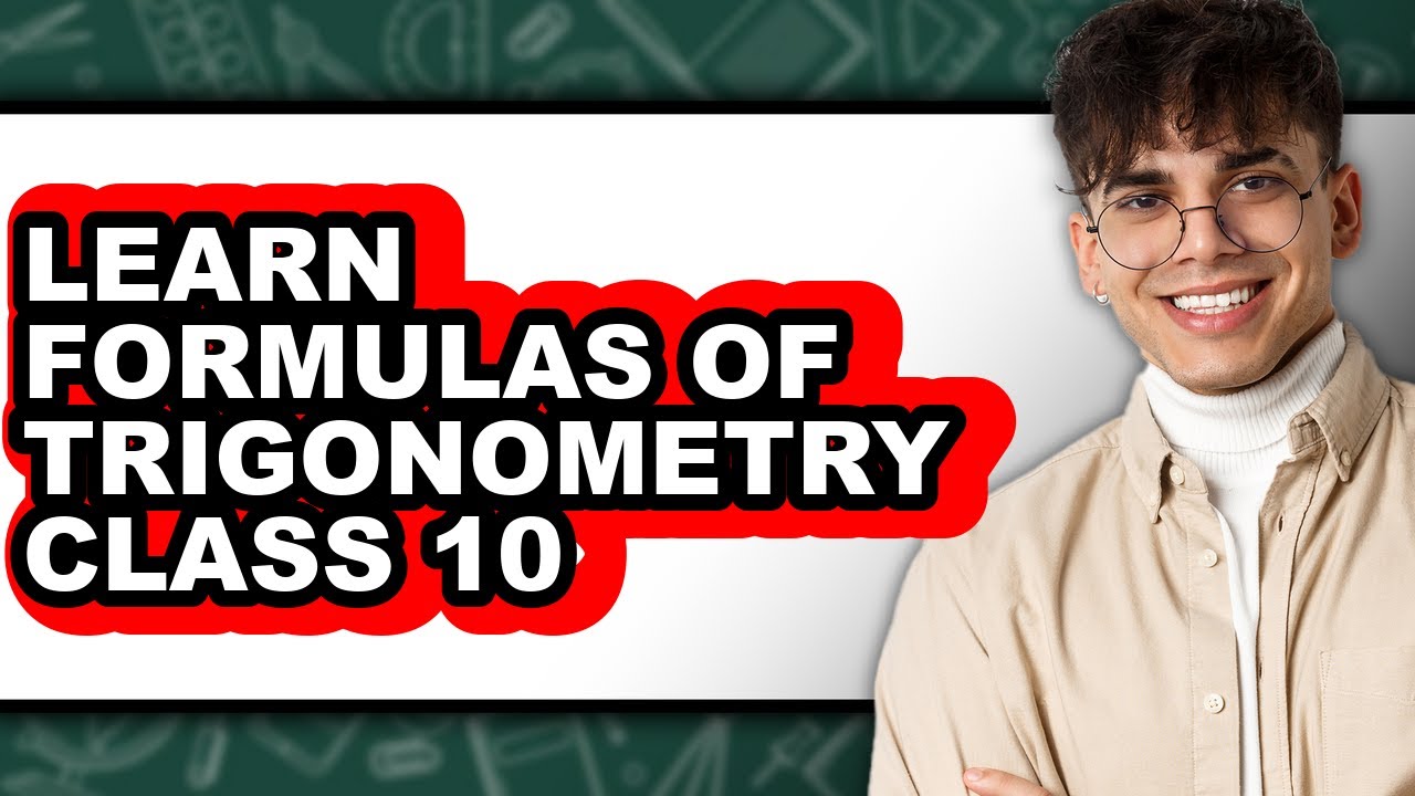 How to Learn Formulas of Trigonometry Class 10 (Full Guide) - YouTube