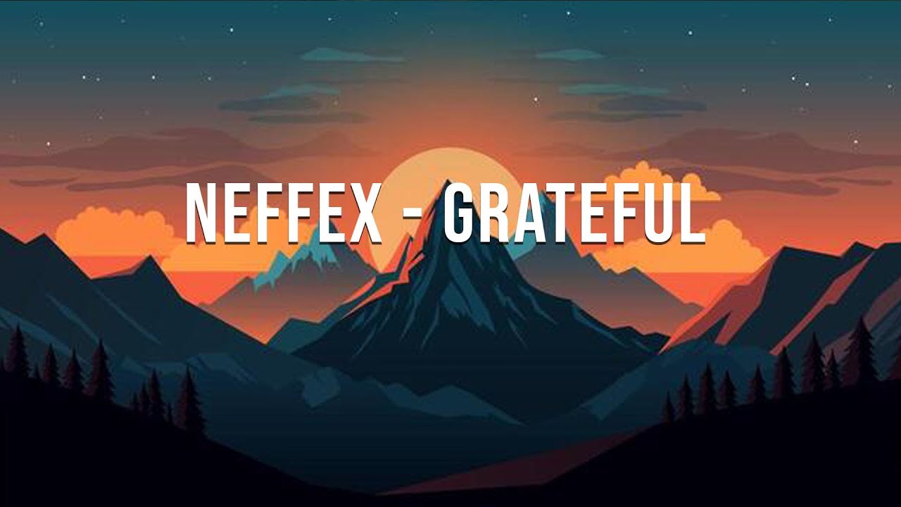 NEFFEX - Grateful - Video - YouTube