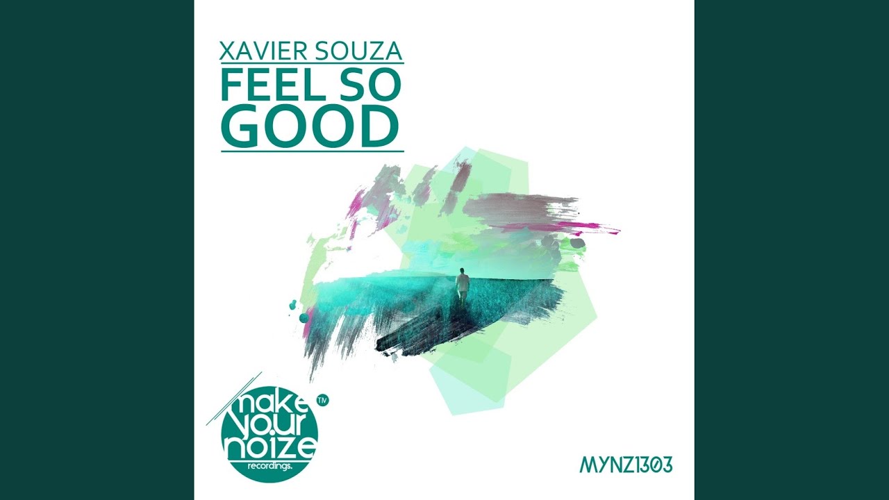 Feel so Good (Original Mix) - YouTube