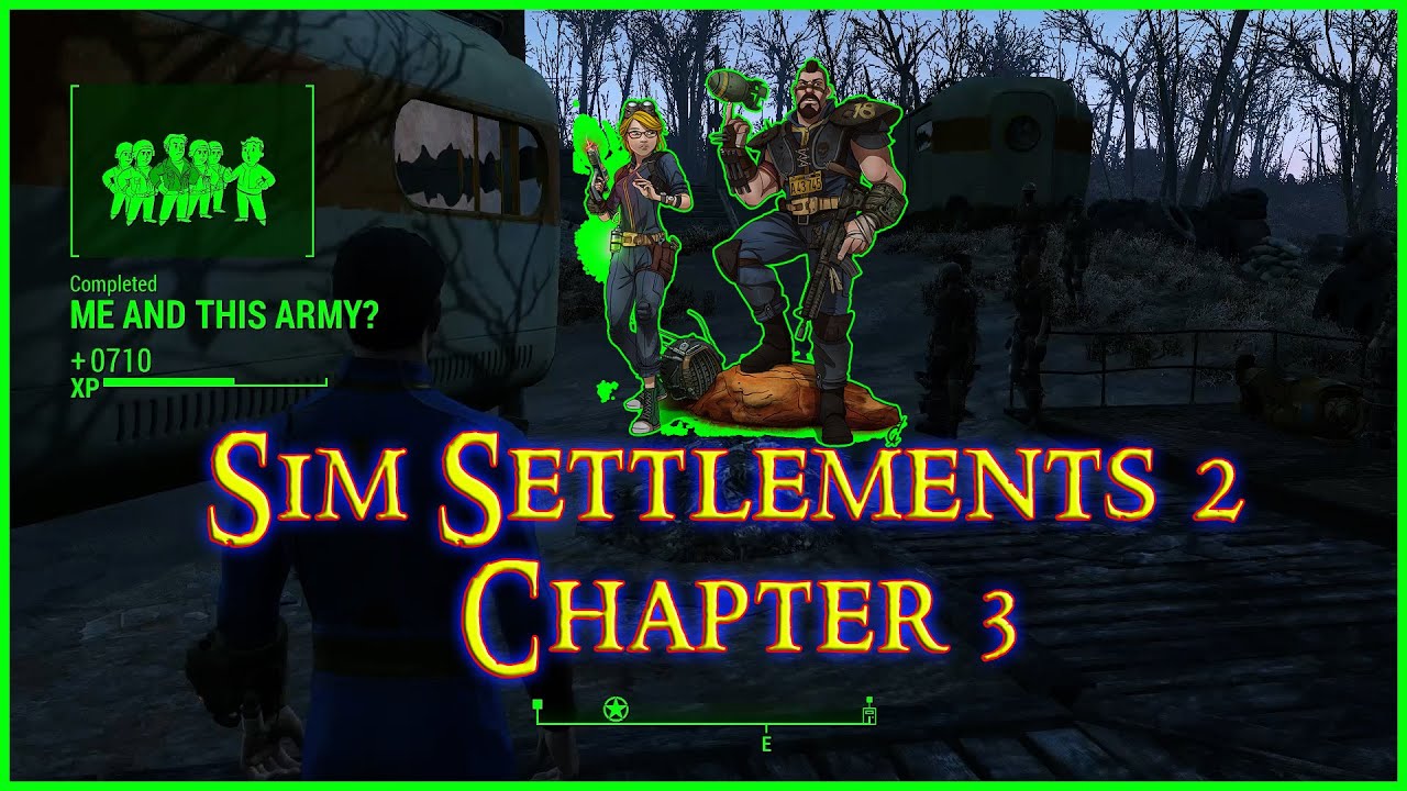 Sim Settlements 2 Chapter 3: Me and This Army - YouTube