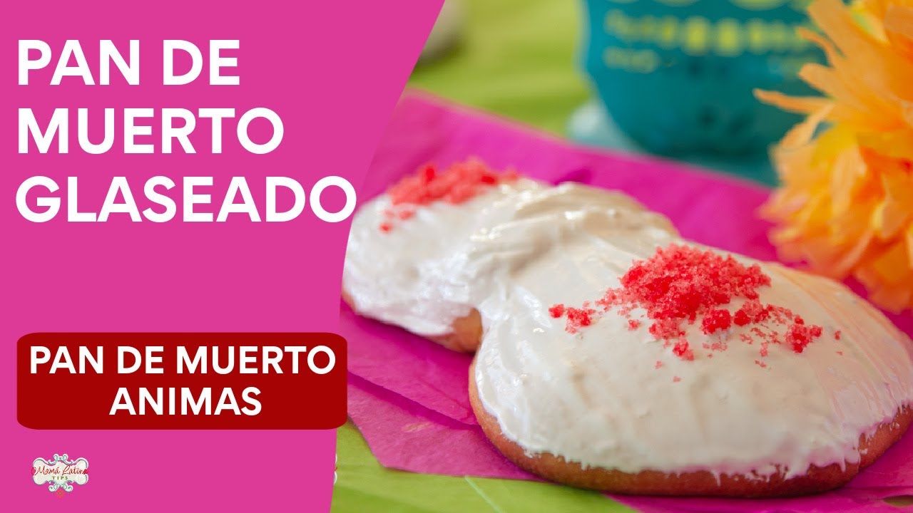 Pan de Muerto Glaseado o Pan de Muerto Animas - YouTube