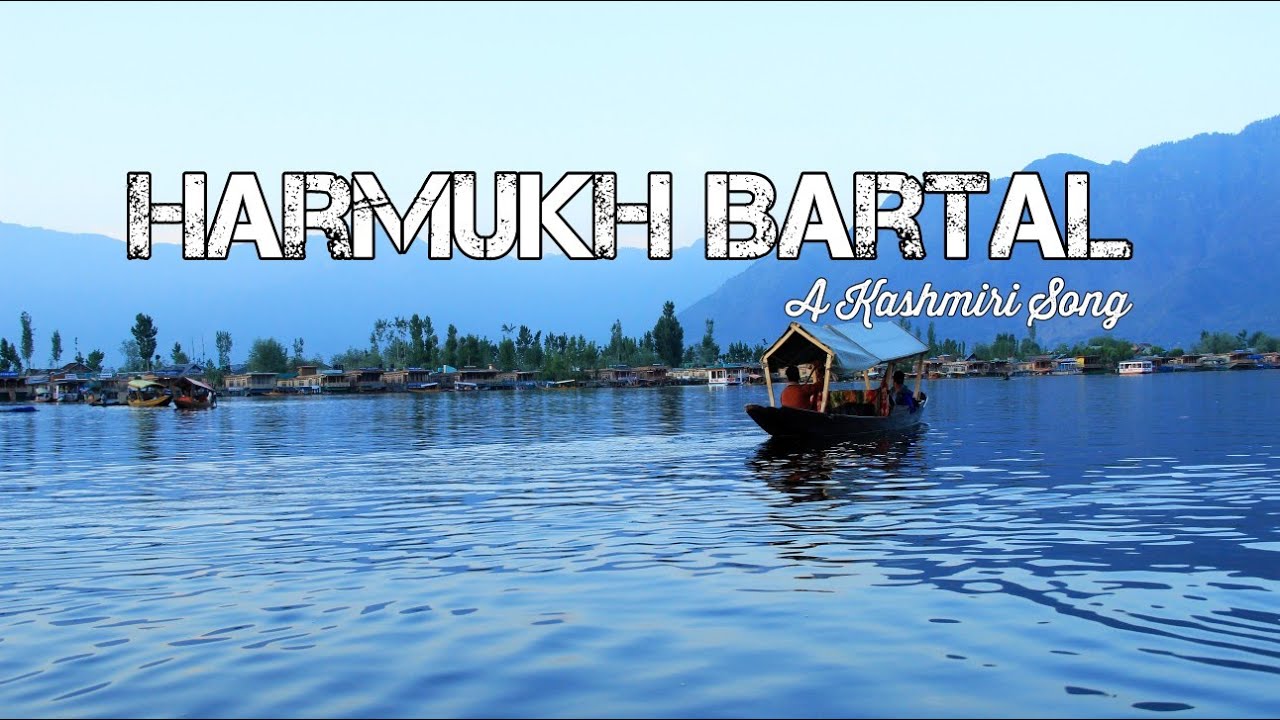 HARMUKH BARTAL || KASHMIRI SONG || SNITI MISHRA || JAAN NISSAR LONE ...