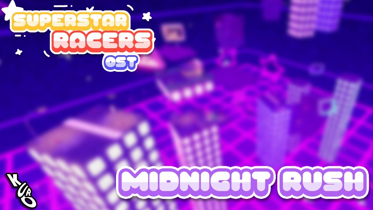Superstar Racers OST - Midnight Rush - YouTube