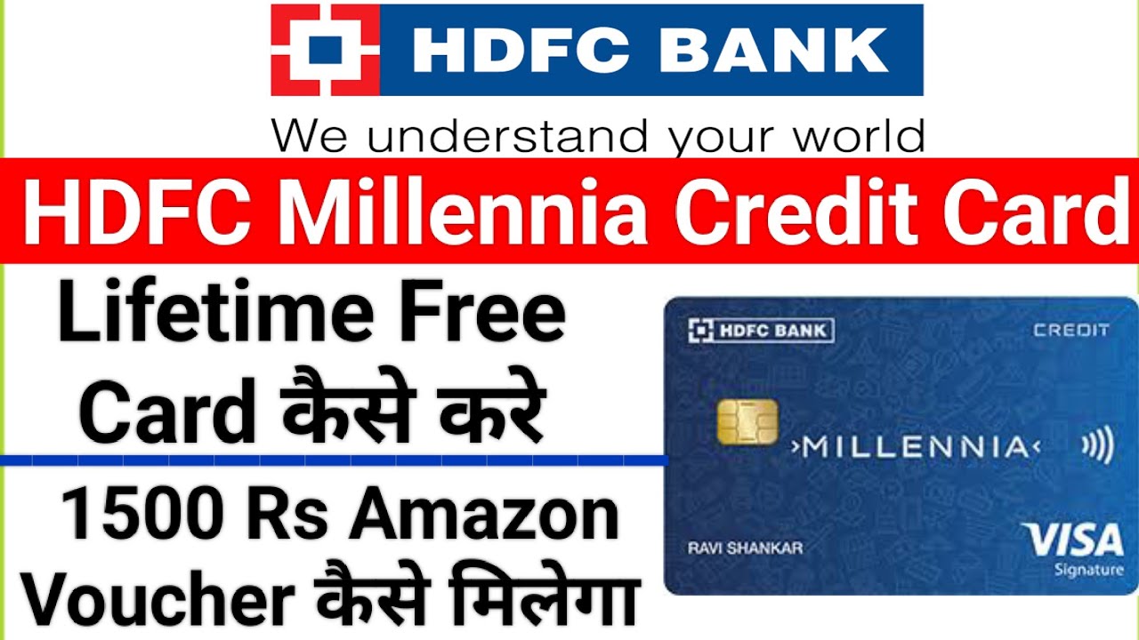 Hdfc Millennia Lifetime Free Credit Card How To Get 1500 Rs Amazon hdfc-millennia-lifetime-free-credit-card-how-to-get-1500-rs-amazon