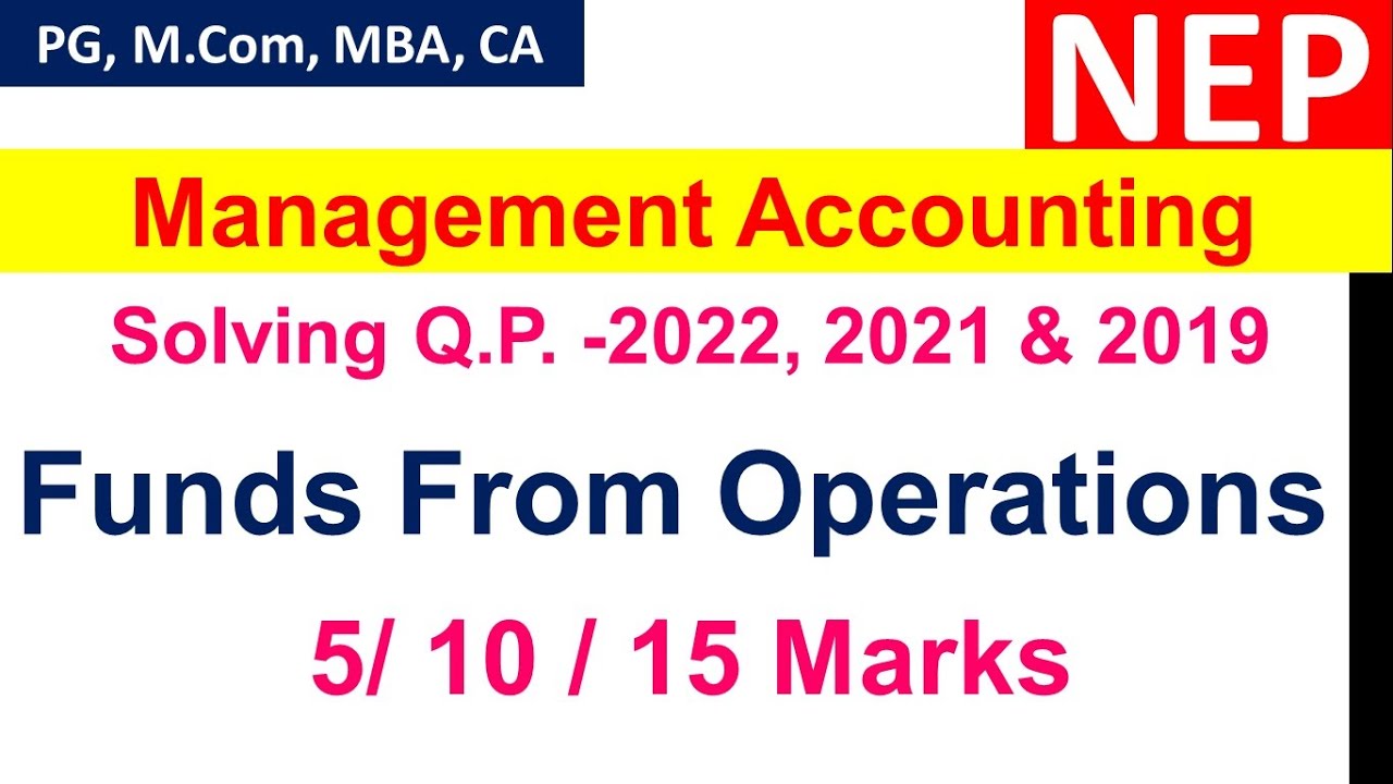Funds from Operations : Management Accounting - 3 Problems - YouTube
