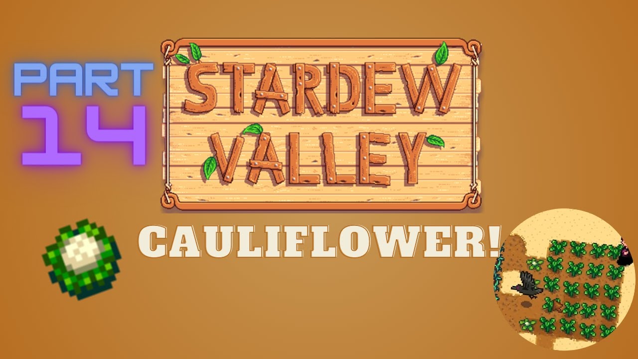 Stardew Valley Part 14: Cauliflower! - YouTube