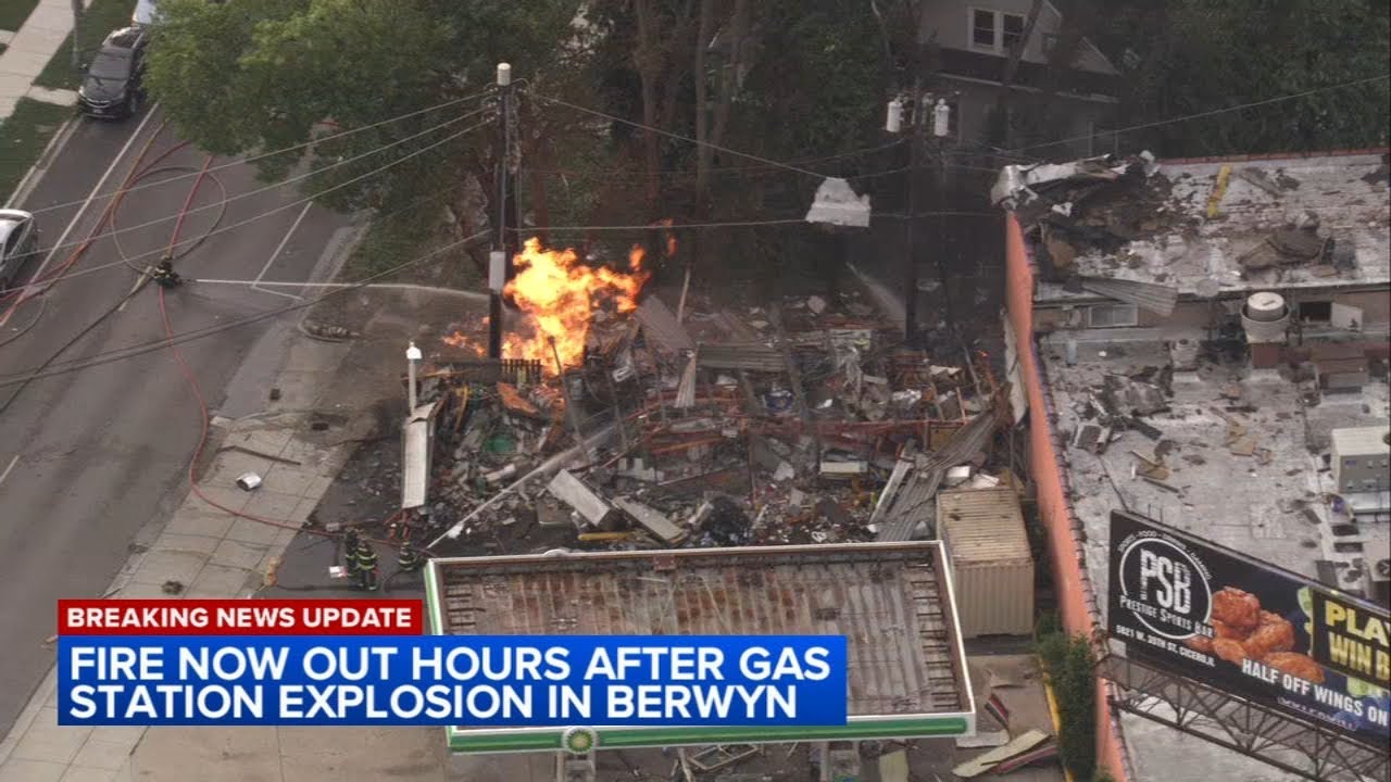 Explosion destroys gas station in west suburbs, fire burns for hours ...