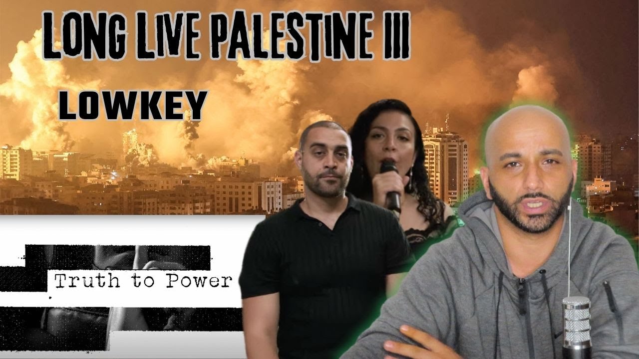UK Rapper Lowkey | Long Live Palestine Part III feat. Mai Khalil ...