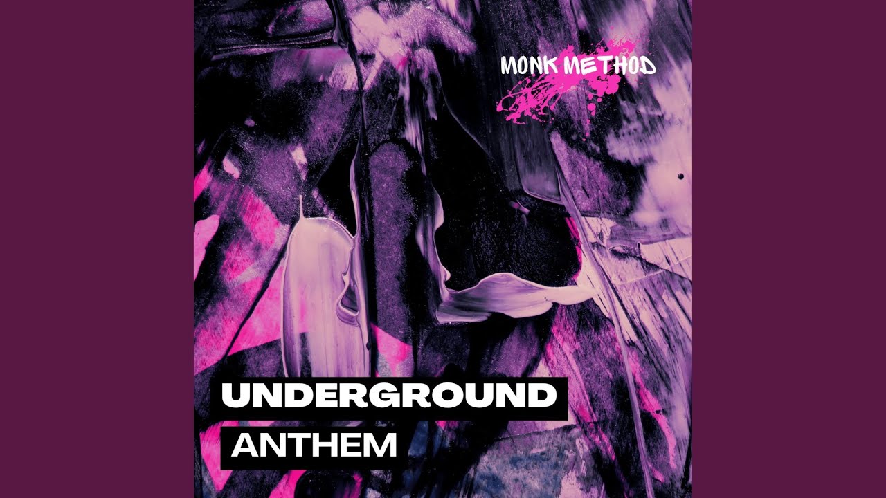 Underground Anthem - YouTube