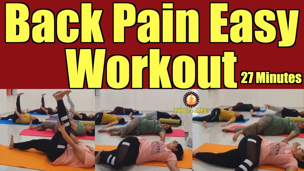 27 Minutes Easy Workout to Cure Back Pain || Back Pain Workout || Back ...