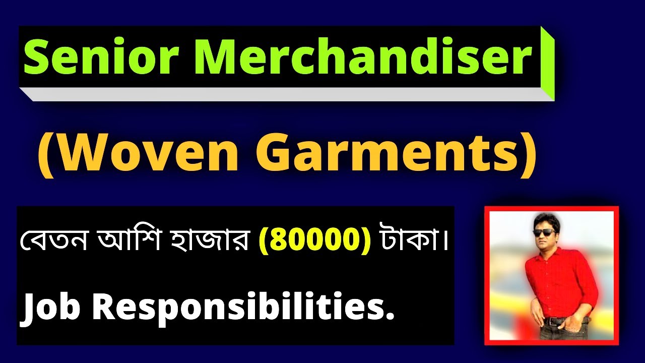 Senior Merchandiser ।। Merchandiser in Textile Garments ।। Job ...