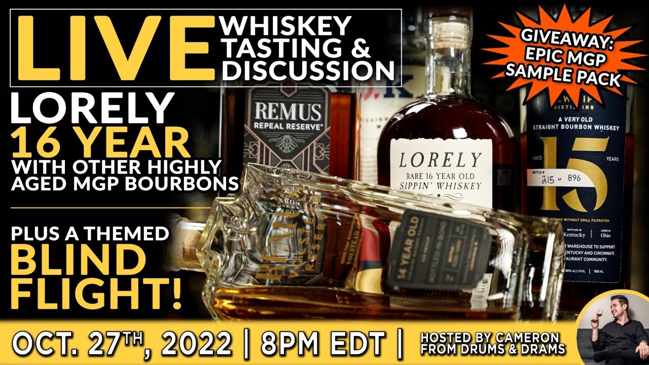 LIVE! Lorely 16 Year w/Other OLD MGP Bourbons + A Themed Blind Flight ...