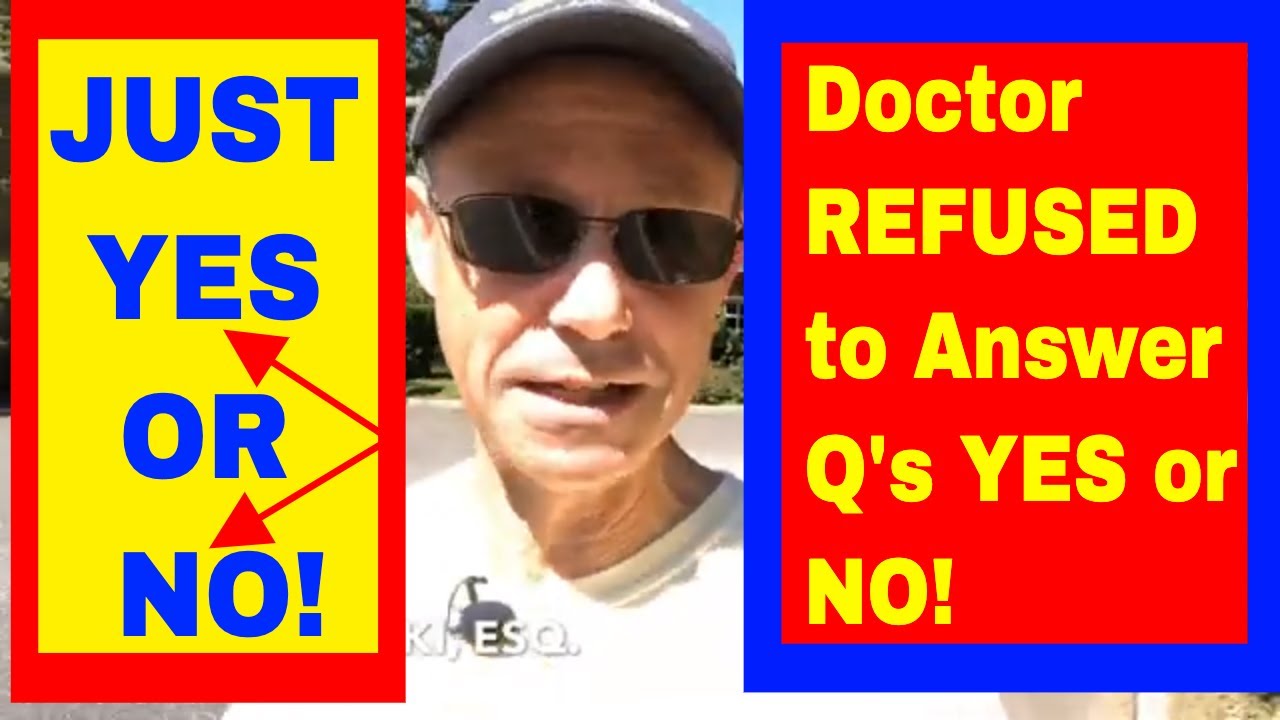 Doctor REFUSED to Answer My Questions Yes or No During His Deposition ...