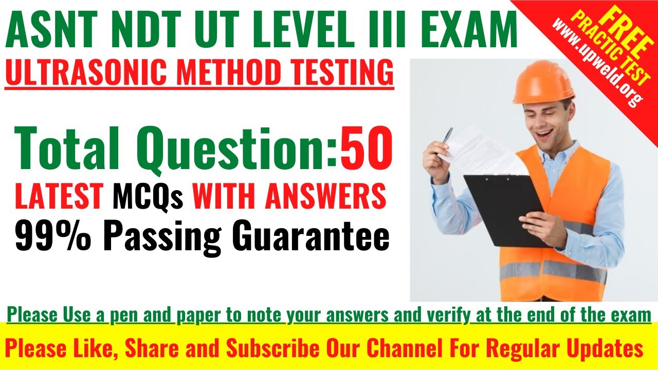 Top 50 Latest ASNT NDT Ultrasonic Method Testing (UT) Level III ...