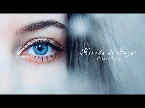 Mirada de Angel - Prince King | Nuevo Video Oficial