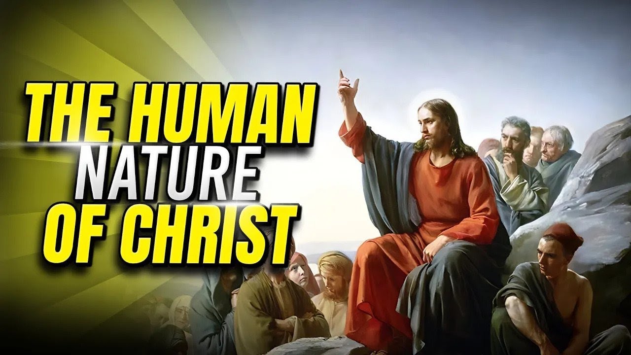 The Human Nature of Christ - The New Theology - YouTube