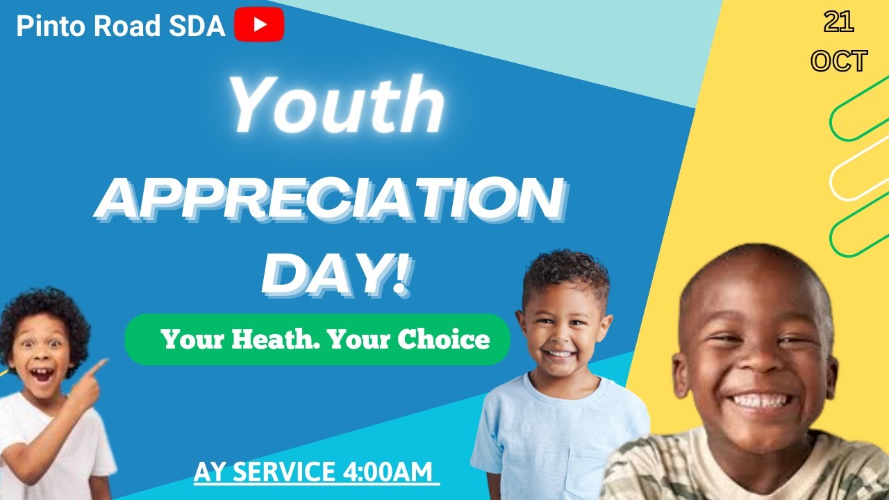 Pinto Road SDA Presents: | Youth Appreciation Day | AY SERVICE | 2023 ...